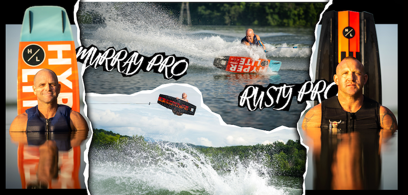 The Murray Pro and the Rusty Pro | Hyperlite Wake